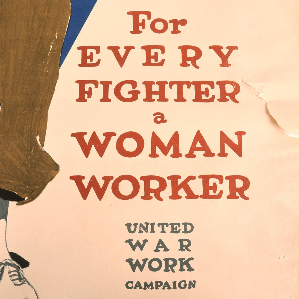 Original U.S. WWI 1918 “For Every Fighter a Woman Worker Care For Her ...