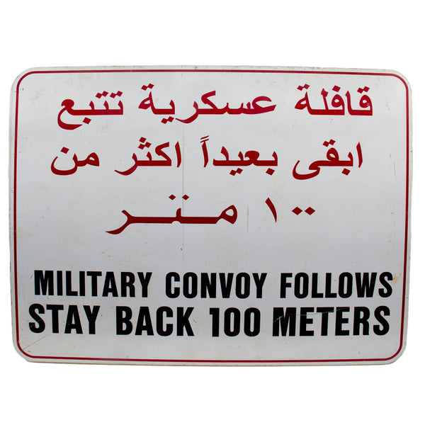 Original U.S. Iraq War Military Convoy Warning Sign as Mounted on Vehi ...