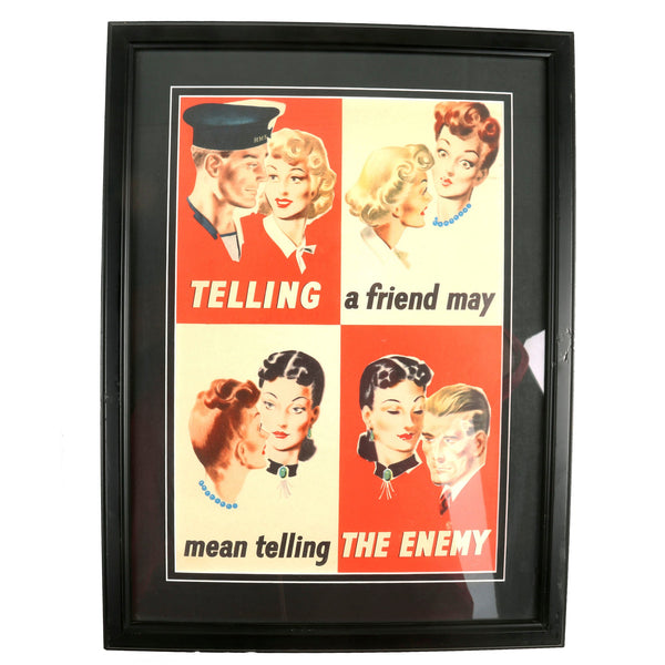 Original British WWII Framed “Telling a Friend May Mean Telling the En ...