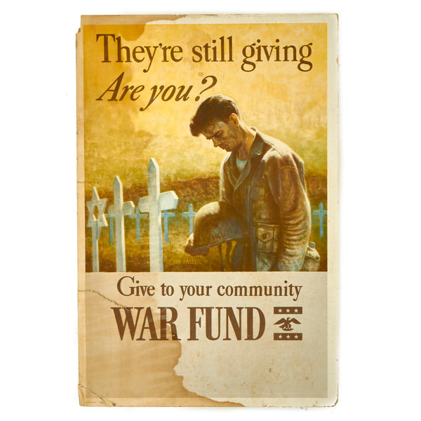 Original U.S. WWII Community War Fund Propaganda Poster “They’re Still ...