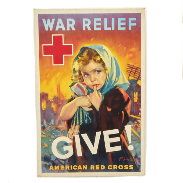 Original U.S. WWII War Relief Red Cross Propaganda Poster - “GIVE ...